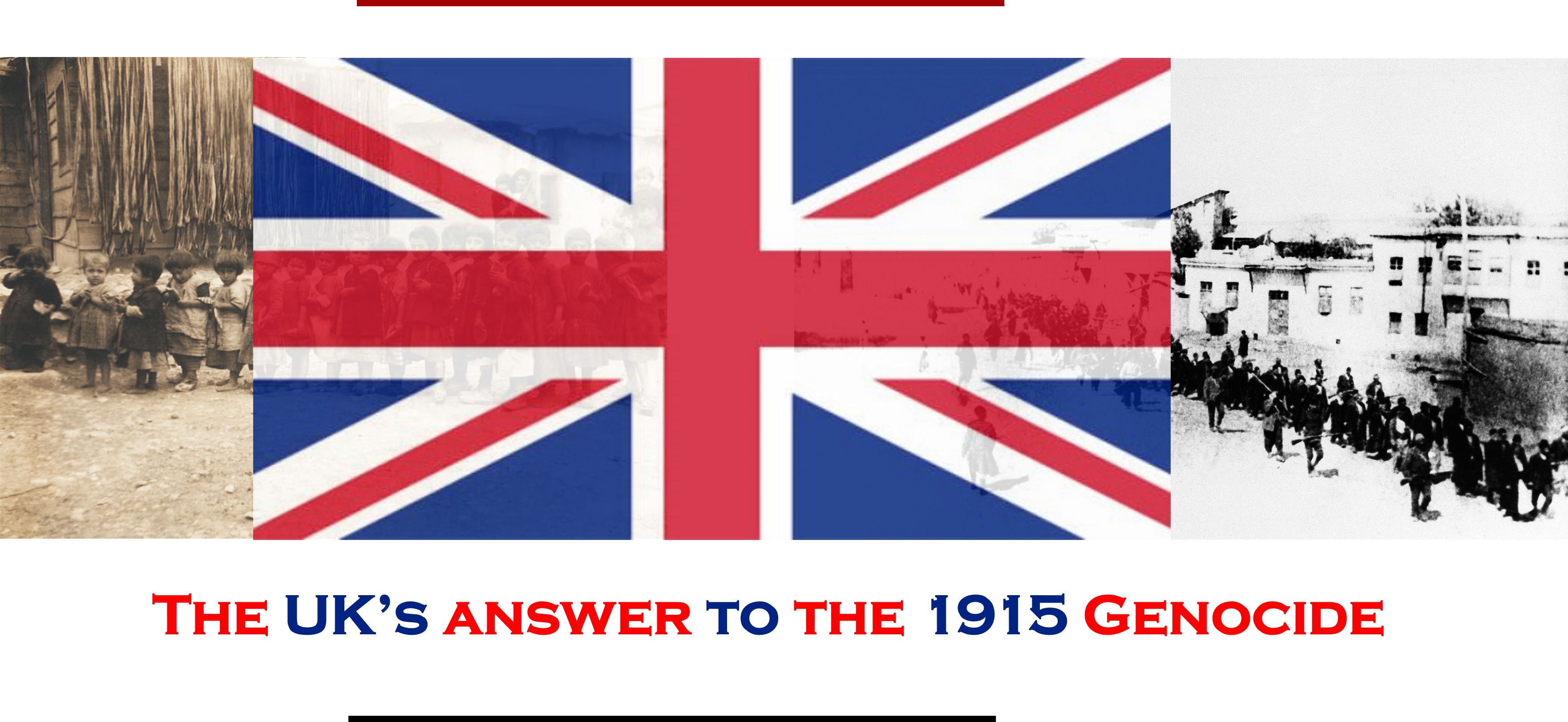 The UK’s answer of the 1915 Genocide - NeverAgain1915.org